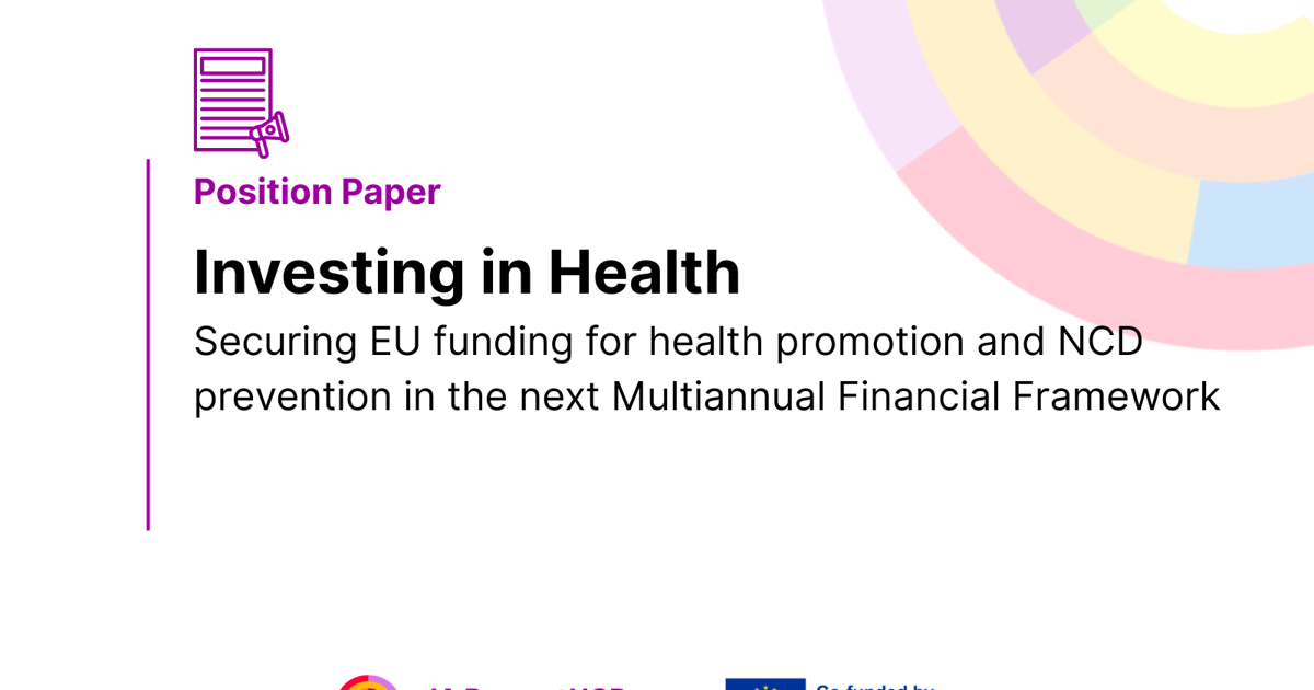 Investing in Health: Securing EU funding for health promotion and NCD ...